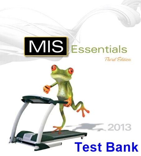 Test Bank for MIS Essentials 3rd Edition by Kroenke Test Bank for MIS Essentials 3rd Edition by Kroenke